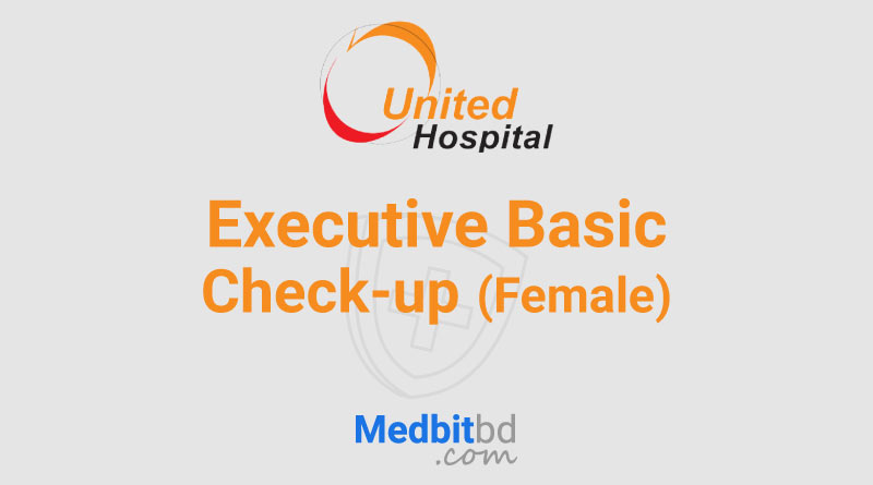 Executive Basic Check-up (Female) - Medbitbd.com Executive Basic Check-up (Female) - Medbitbd.com