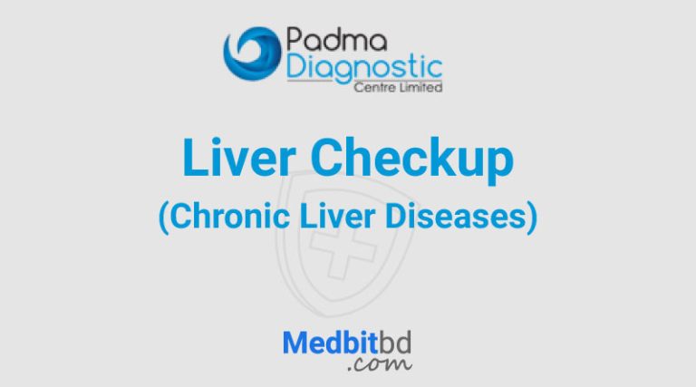 Liver Checkup (Chronic Liver Diseases) - Medbitbd.com